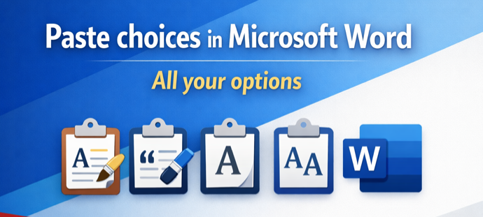 All your Paste choices in Microsoft Word - Office Watch